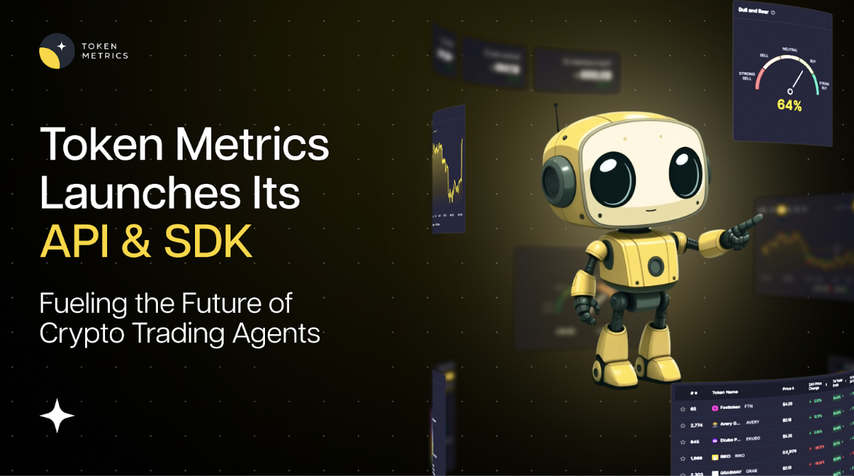 Build AI Trading Agents with Token Metrics' New API & SDK | TMAI-Powered Intelligence